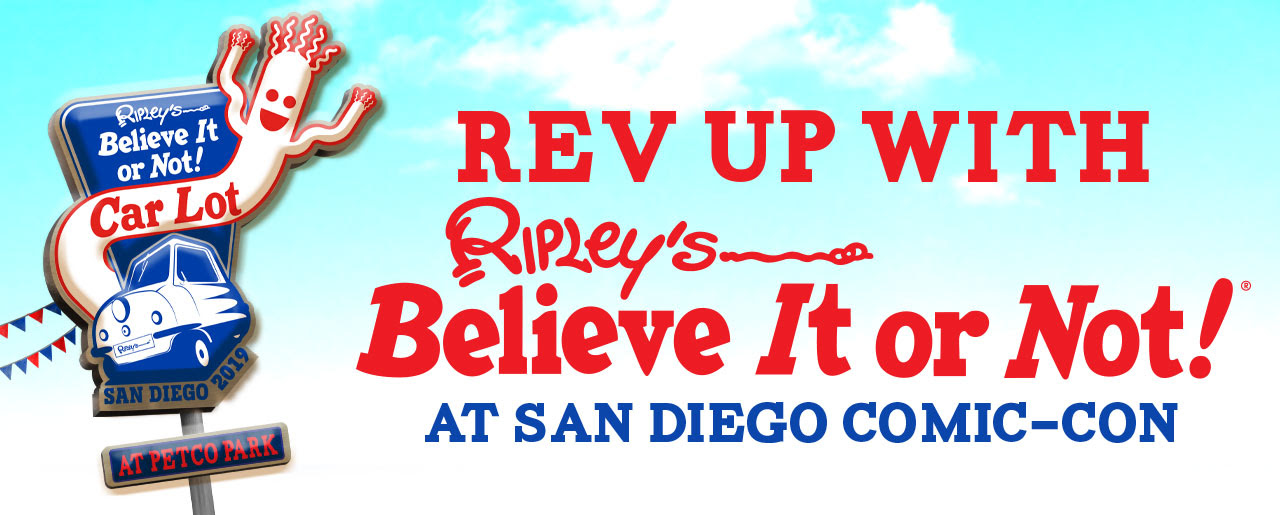 Ripley’s Believe It or Not! at SDCC – Bionic Buzz